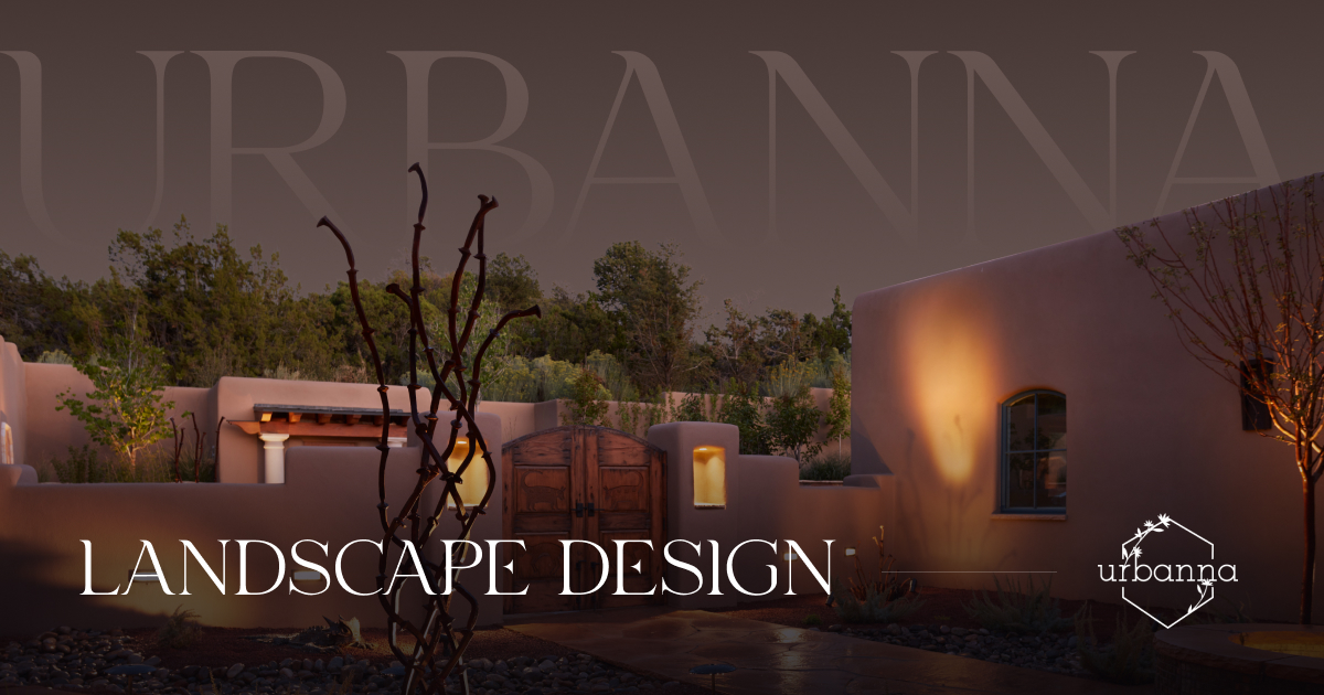 Landscape Design & Installation Santa Fe, NM | Urbanna